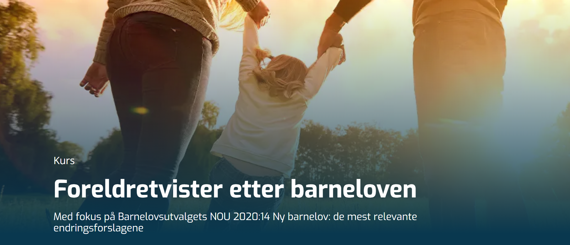 Foreldretvister etter barneloven - nytt kurs - Dalan